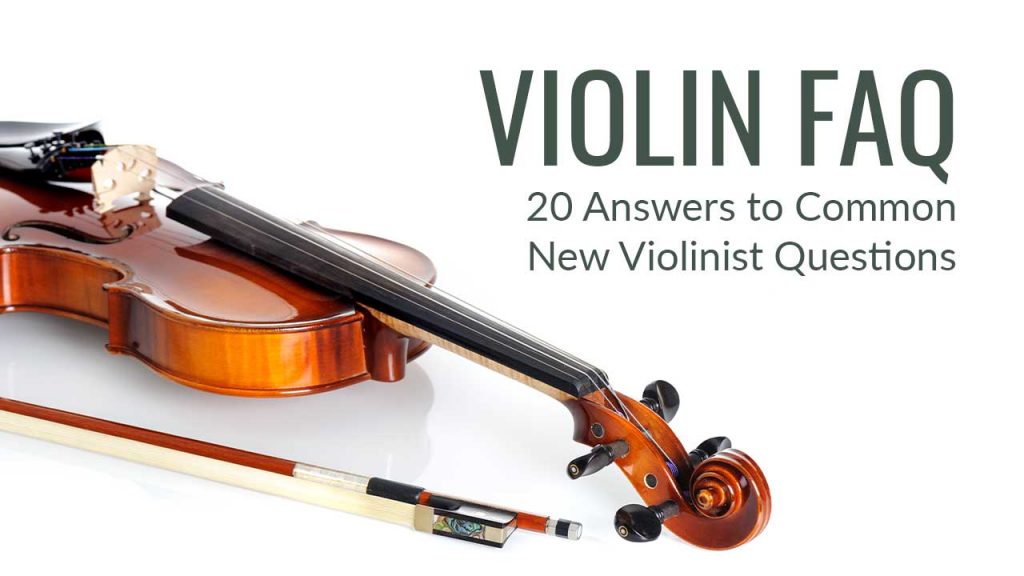 Violin FAQ Quick Start Guide | NewViolinist