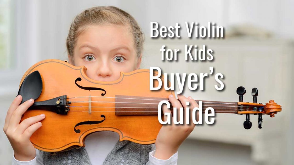 Best Violin for Kids Buyer's Guide | New Violinist